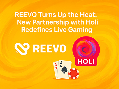 REEVO Partners with Holi to Expand Live Gaming Portfolio
