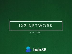 Hub88 Officially Set to Deliver Top Games from 1X2 Network